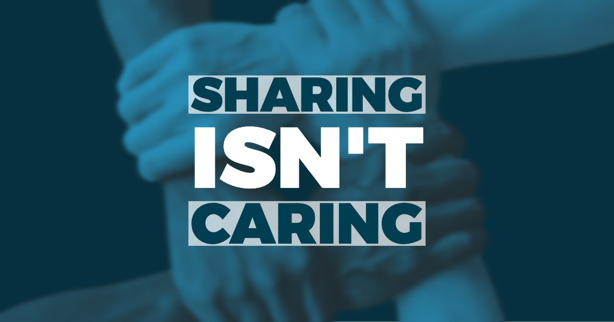 Sharing Isn't Caring